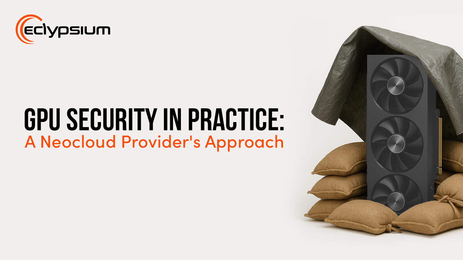 GPU Security in Practice: A Neocloud Provider's Approach