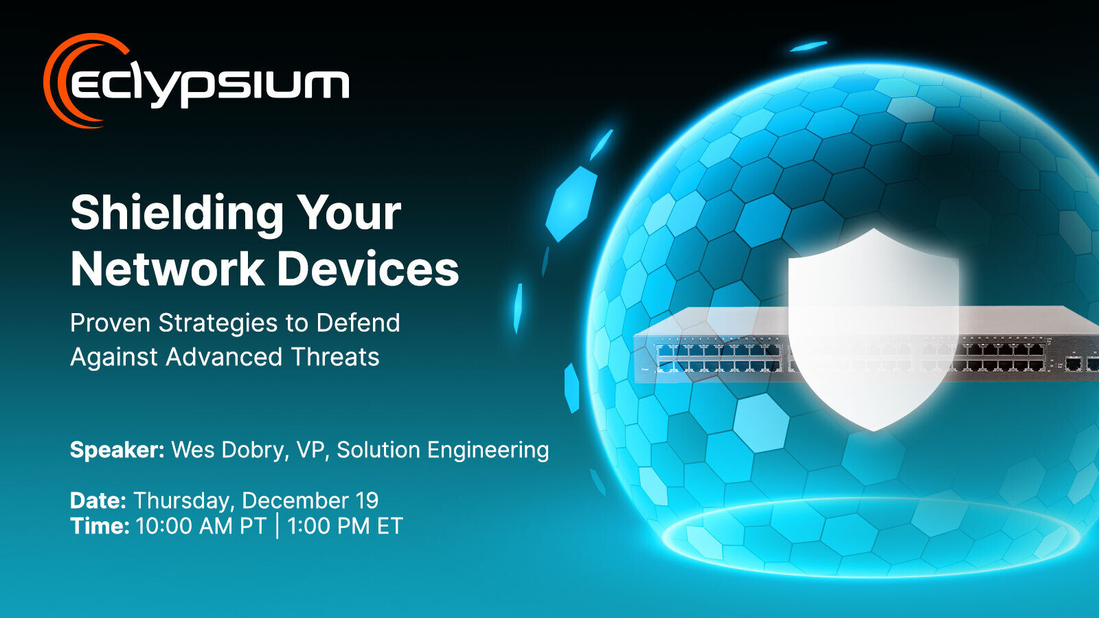 Shielding Your Network Devices